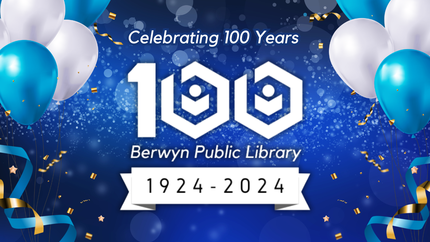Celebrating 100 Years Website Banner_ – Berwyn Public Library